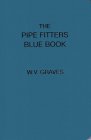 Pipefitter.com > Pipefitter Books > Pipe Fitters Blue Book