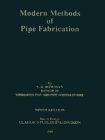 Pipefitter.com > Pipefitter Books > Modern Methods of Pipe Fabrication
