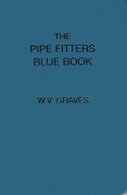 Pipefitter.com > Pipefitter Books > Pipe Fitters Blue Book